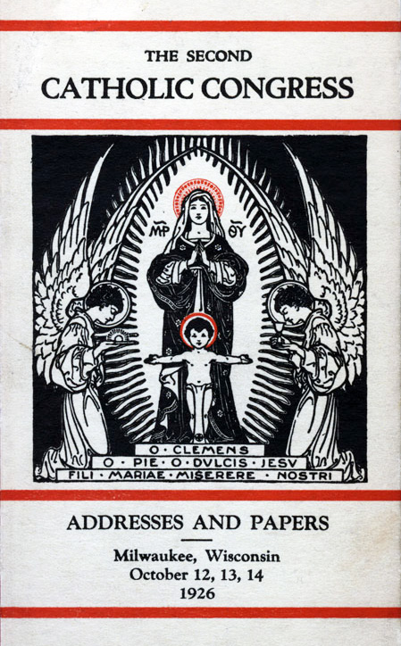 The Second Annual Catholic Congress (1926)